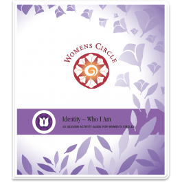Identity - Who I Am Women's Circle Activity Guide